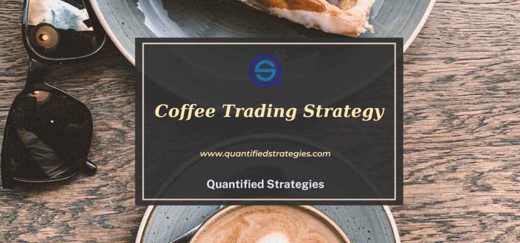 Coffee Trading Strategy – Backtest, Futures Trading Example, Python ...
