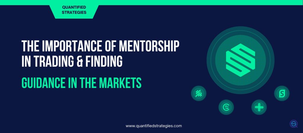 The Importance of Mentorship in Trading & Finding Guidance in the ...