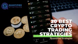20 Best Cryptocurrency Trading Strategies 2025 - QuantifiedStrategies.com