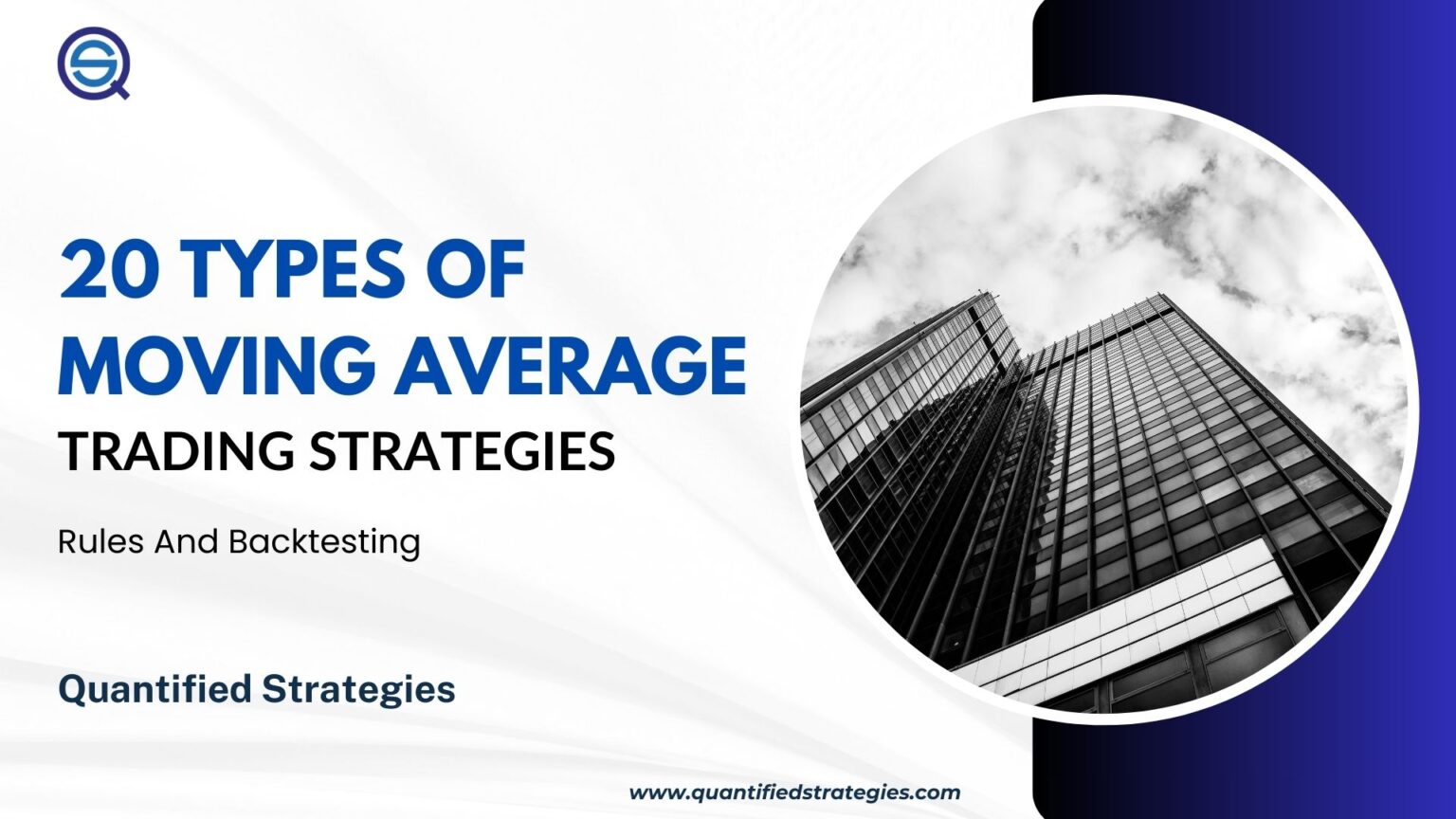 20 Types Of Moving Average Trading Strategies: (Backtest And Rules ...