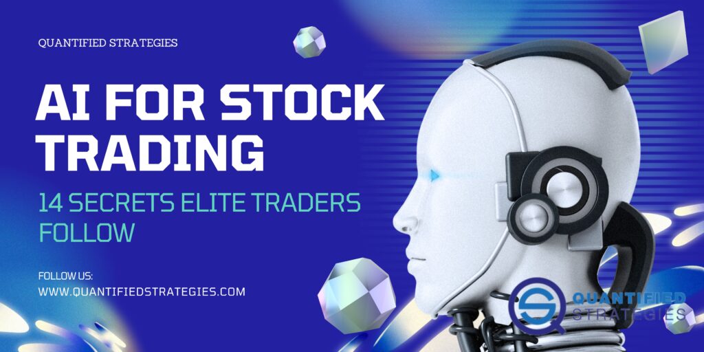 AI for Stock Trading: 14 Secrets Elite Traders Follow ...