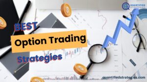 33 Best Option Trading Strategies 2025 (Backtest + Calculators ...
