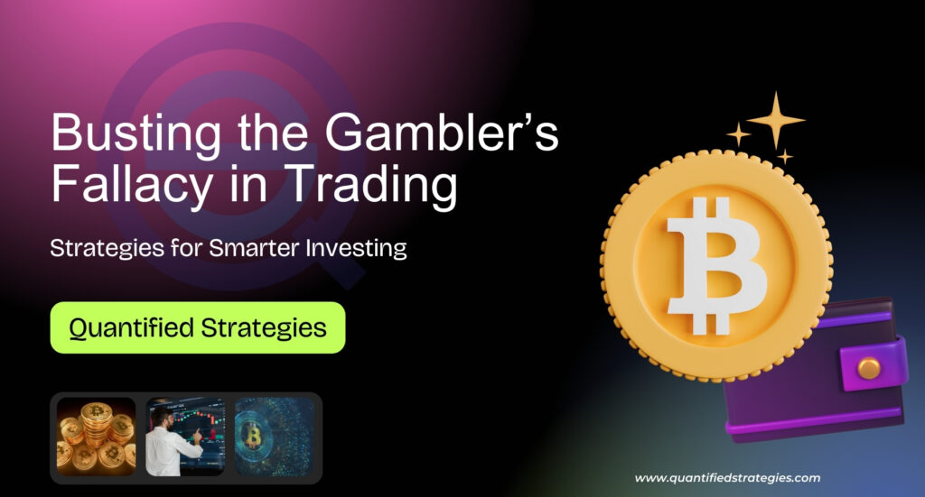Busting the Gambler's Fallacy in Trading: Strategies for Smarter ...