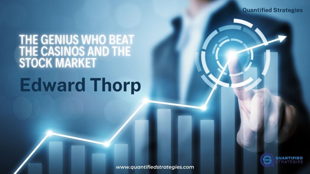 Edward Thorp: The Genius Who Beat the Casinos And The Stock Market ...