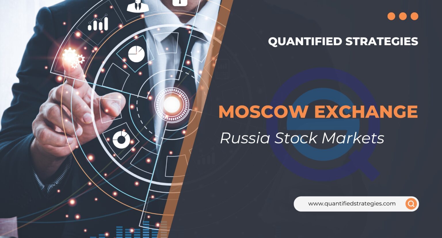 Moscow Exchange (MOEX): Russia Stock Markets - QuantifiedStrategies.com