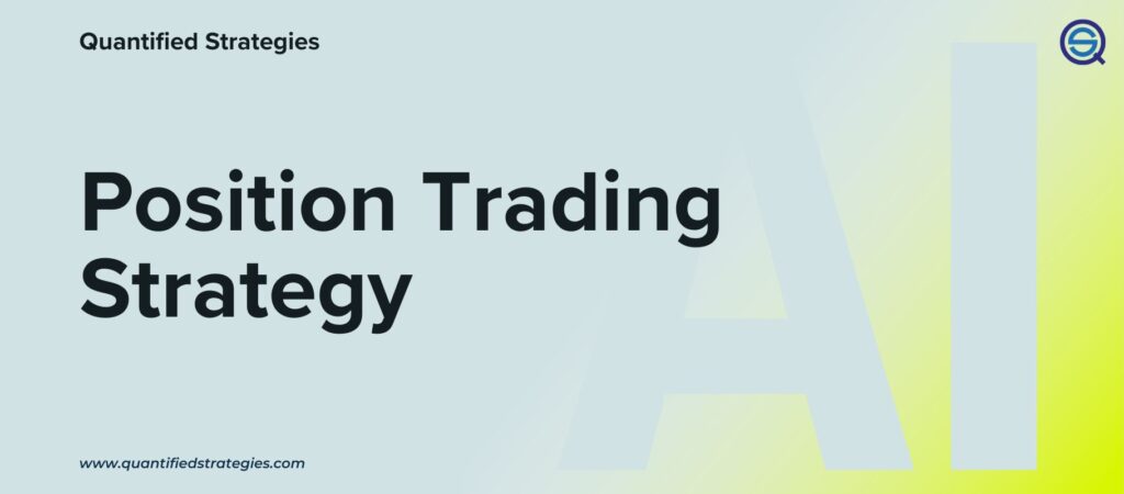 Position Trading Strategy | Backtest and Example Analysis ...