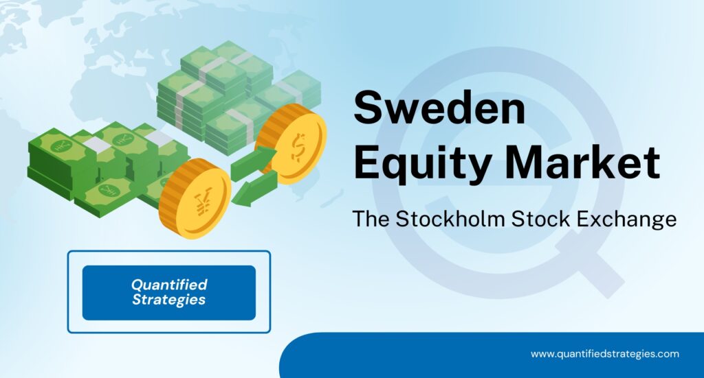 The Stockholm Stock Exchange (STO): Sweden Equity Market ...