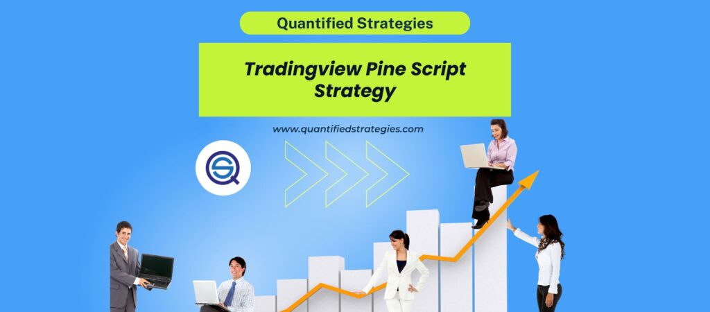 Tradingview Pine Script Strategy Rules And Backtest