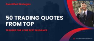 50 Trading Quotes from Top Traders for Your Best Guidance ...