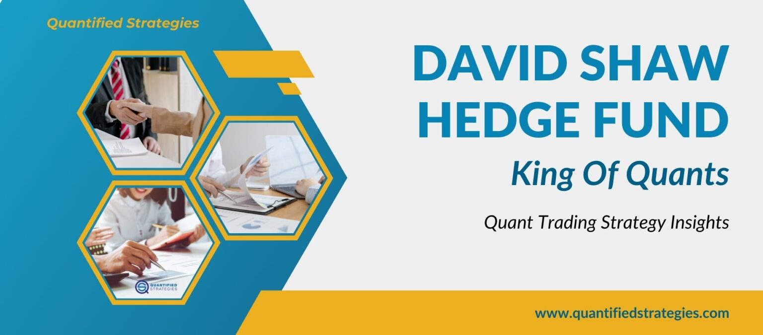 David Shaw Hedge Fund – King Of Quants – Quant Trading Strategy ...