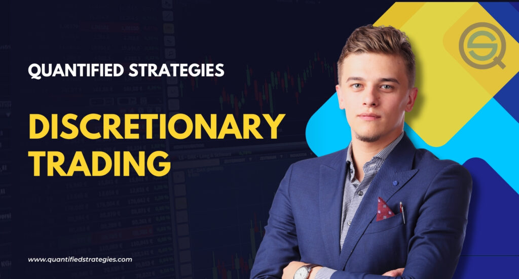 Discretionary Trading - QuantifiedStrategies.com