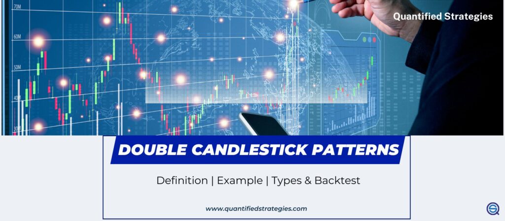 Double Candlestick Patterns: Definition, Example, Types, And Backtest ...