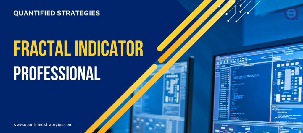 Fractal Indicator Trading Strategy — Backtest - QuantifiedStrategies.com