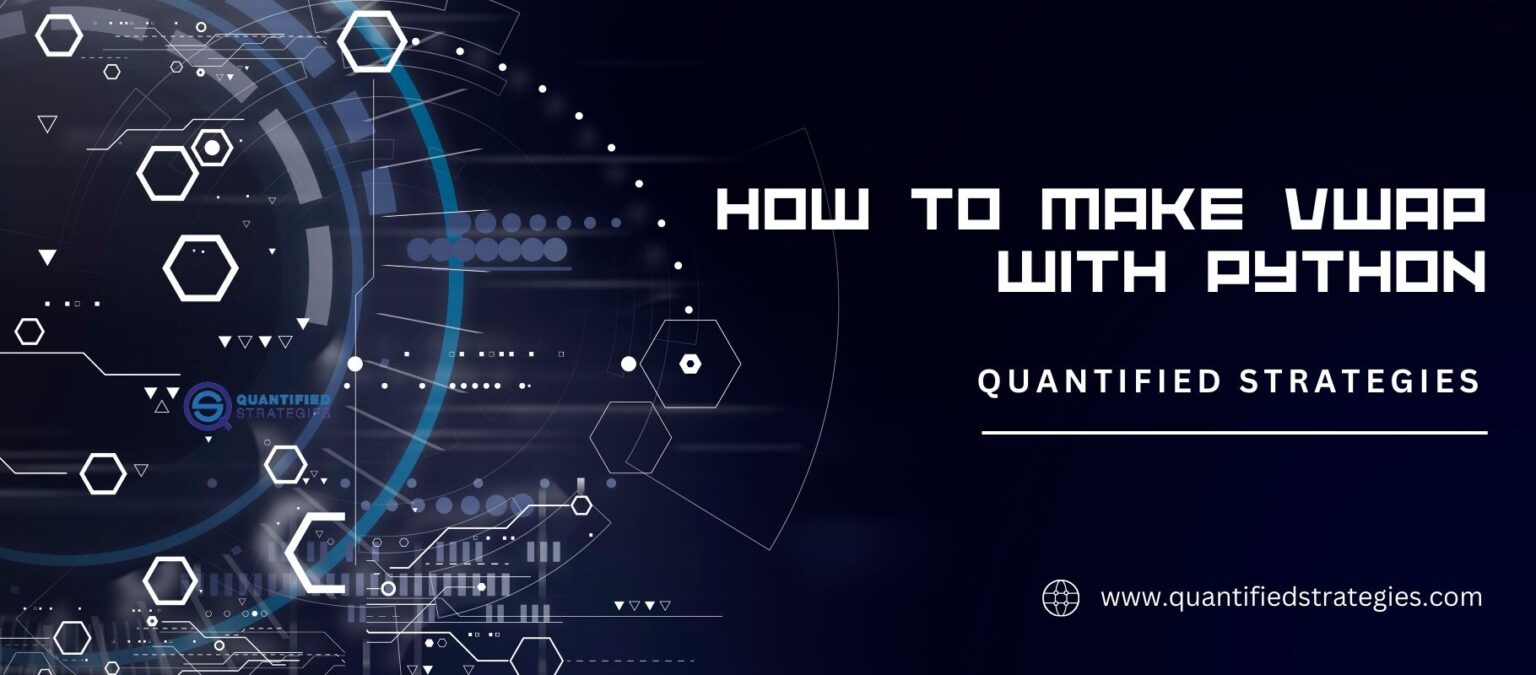 How To Make VWAP With Python - QuantifiedStrategies.com