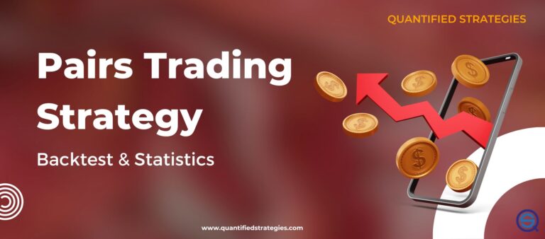 Pairs Trading Strategy – Backtest and Statistics - QuantifiedStrategies.com