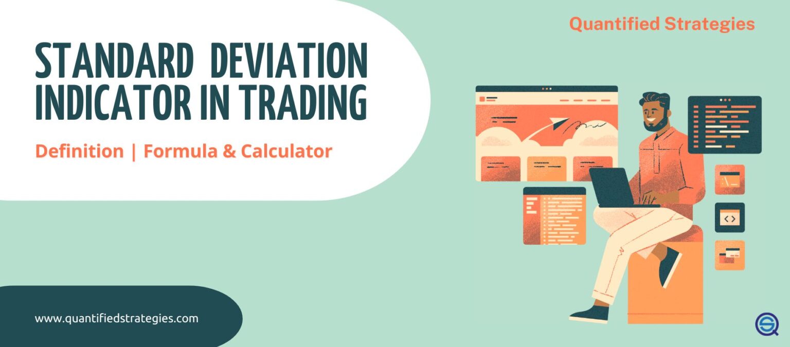 Standard Deviation Indicator in Trading: Definition, Formula and Calculator ...