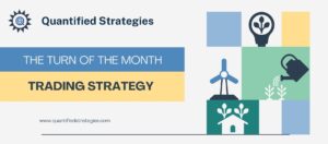 The Turn Of The Month Trading Strategy (Ultimo Effect ...