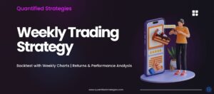 Weekly Trading Strategy – Backtest with Weekly Charts, Returns, and ...