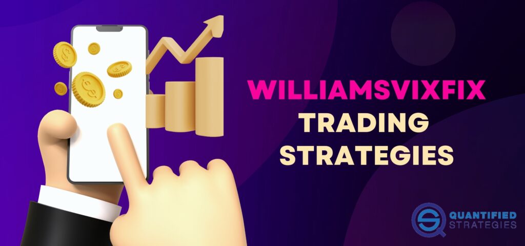 Williams VixFix Trading Strategies – Does It Work ...