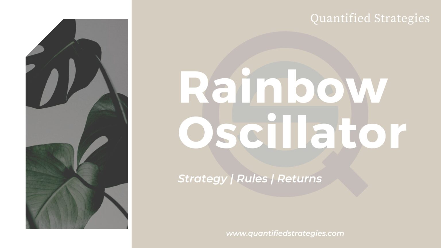 Rainbow Oscillator - Strategy, Rules, Returns - QuantifiedStrategies.com