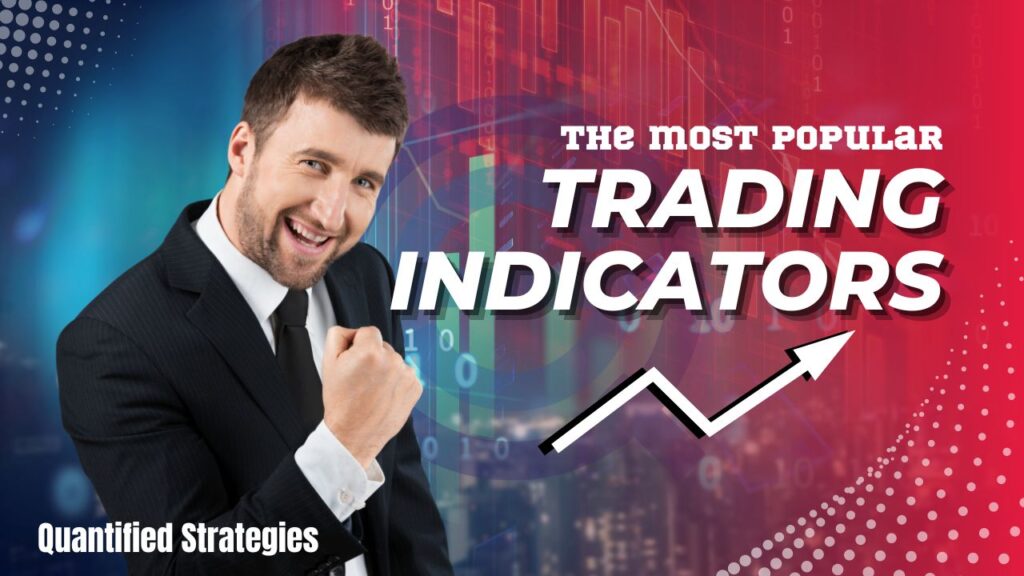 100 Best Trading Indicators 2025: List Of Most Popular Technical ...