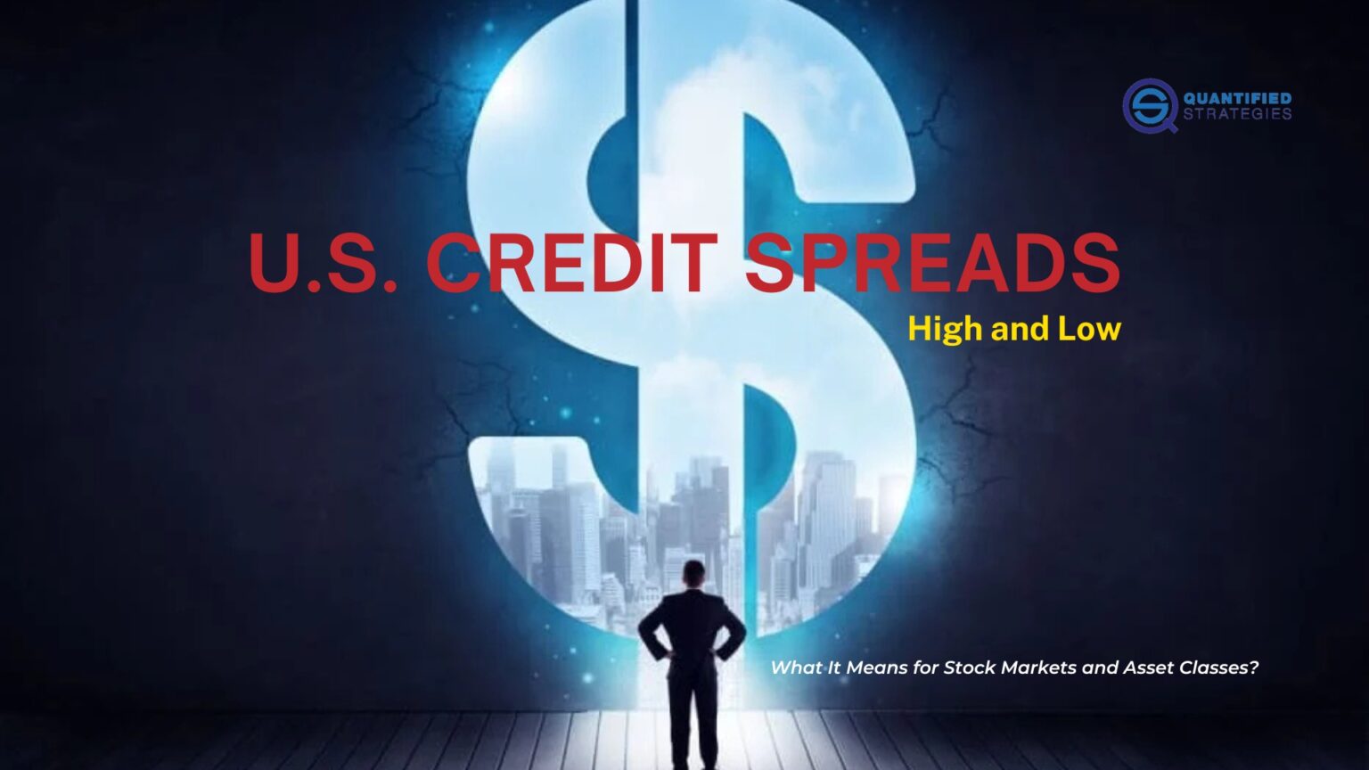 U.S. Credit Spreads: High and Low - What It Means for Stock Markets and ...