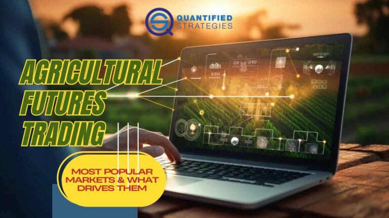 Agricultural Futures Trading: 15 Most Popular Markets & What Drives ...