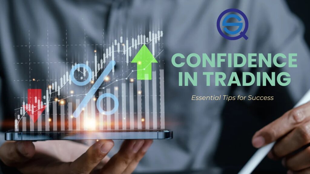 Confidence in trading: Proven Strategies to Succeed ...