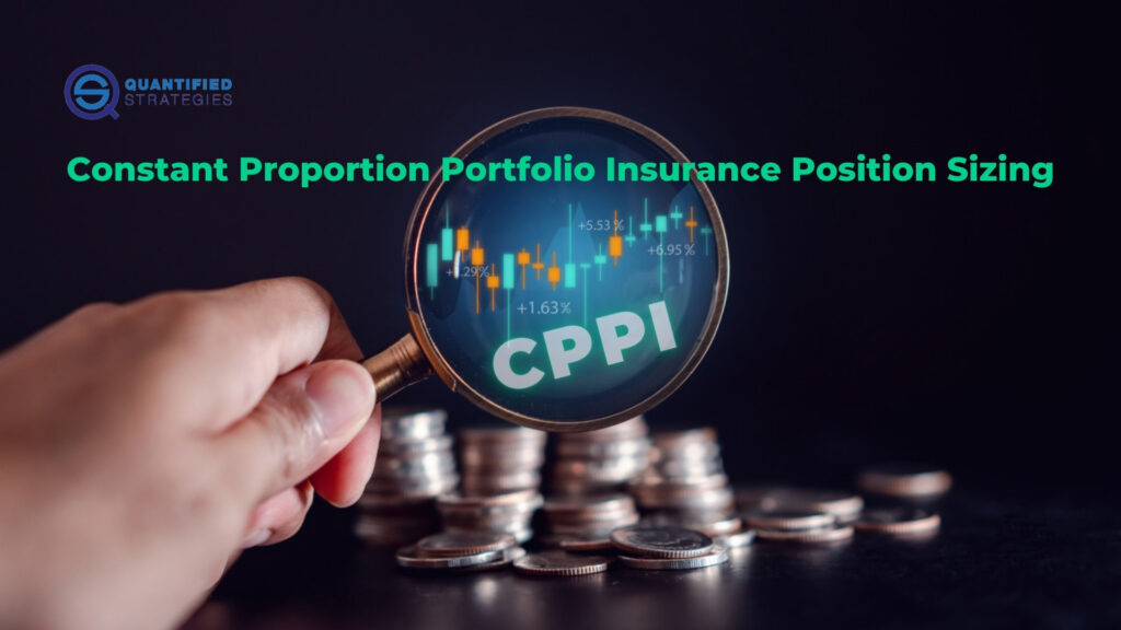 Constant Proportion Portfolio Insurance (CPPI) Position Sizing - QuantifiedStrategies.com