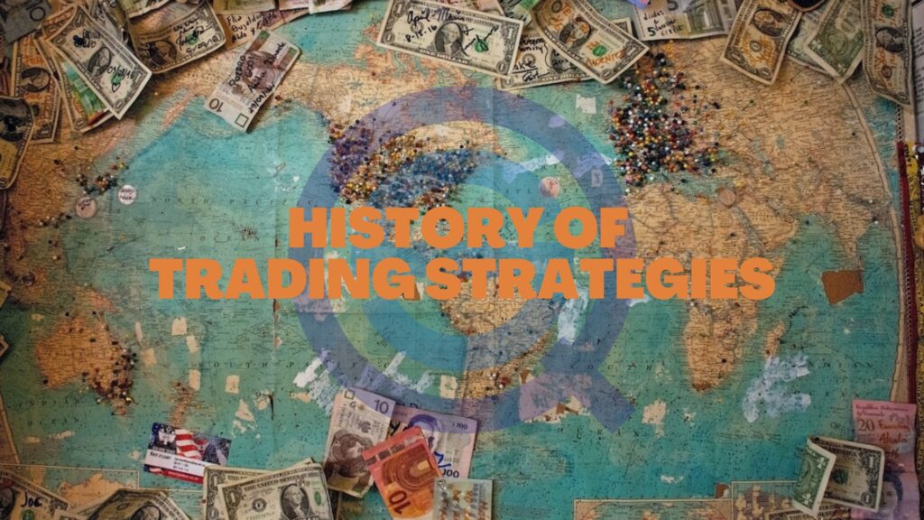 History Of Trading Strategies - QuantifiedStrategies.com