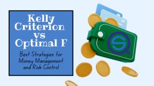 Kelly Criterion vs Optimal F: Best Strategies for Money Management and ...