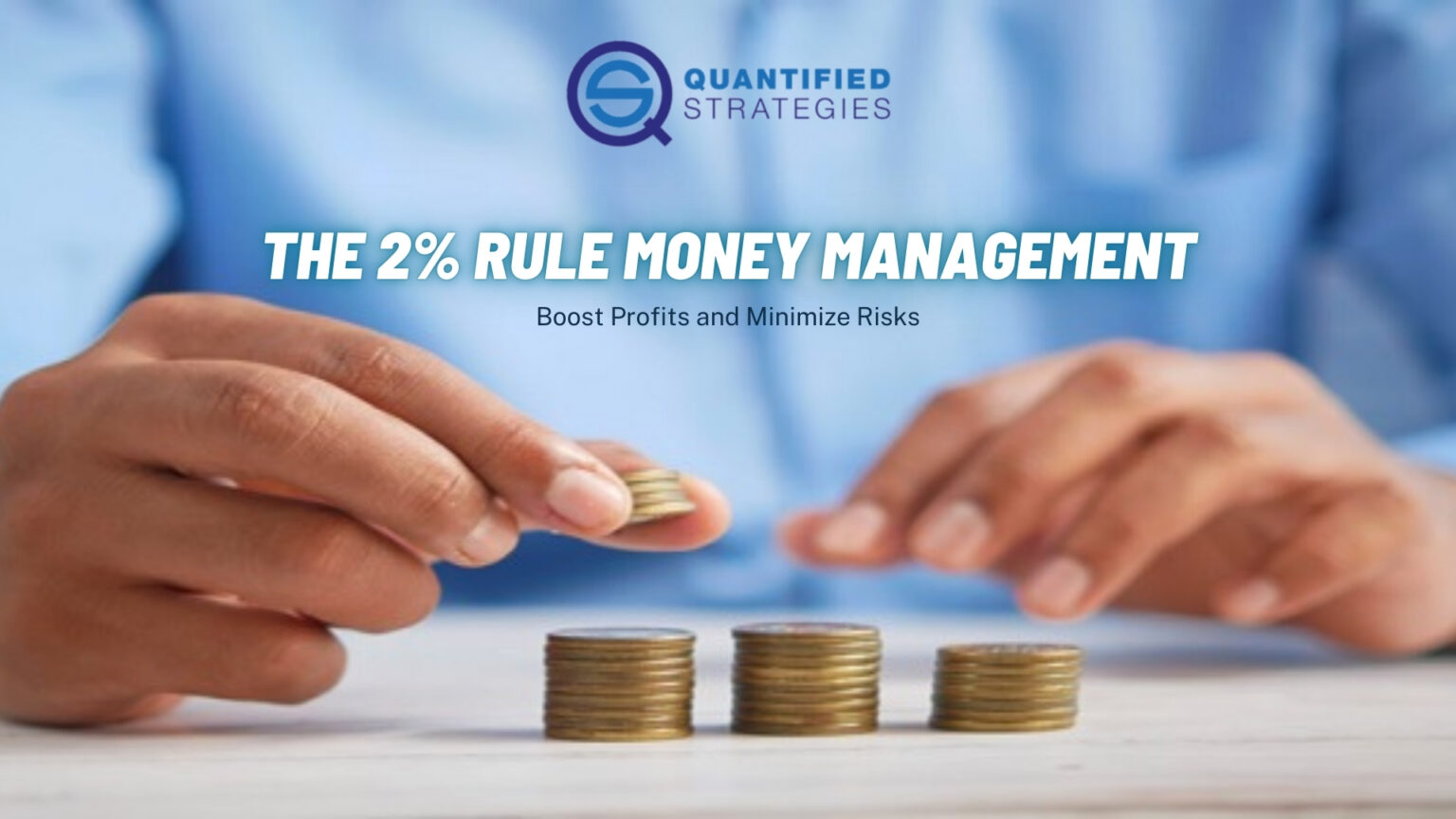 The 2% Rule Money Management: Boost Profits and Minimize Risks ...