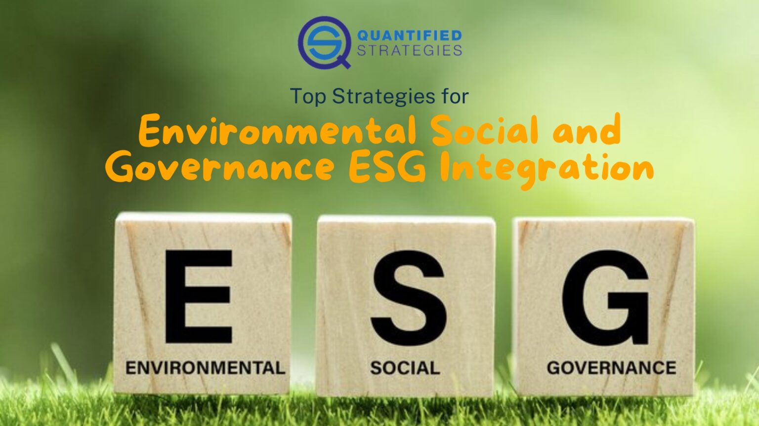 Top Strategies for Environmental Social and Governance ESG Integration ...