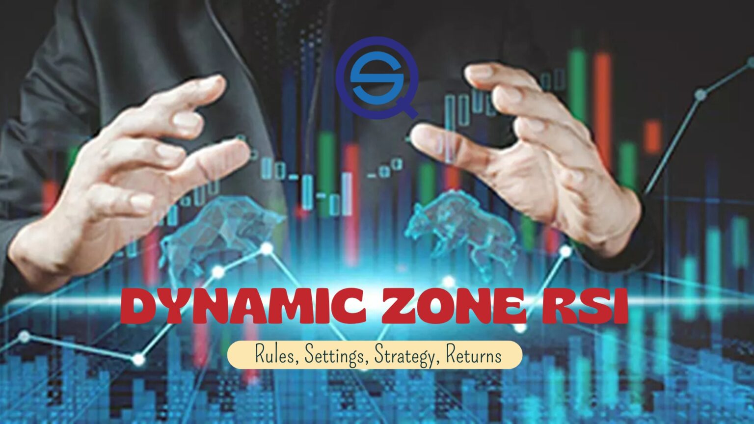 Dynamic Zone RSI - Rules, Settings, Strategy, Returns - QuantifiedStrategies.com